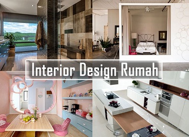 Kenali Lebih Lanjut Tentang Desain Interior
